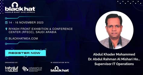Abdul Khader Mohammed On Linkedin Black Hat Middle East And Africa 2023