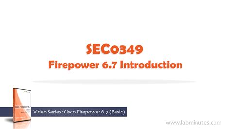 Introduction To Cisco Firepower 6 7