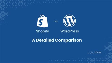 Shopify Or Wordpress Which Is Better Infraveo Technologies