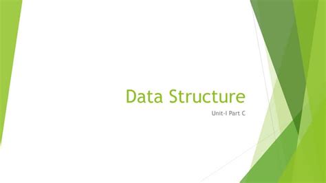 Data Structure Unit I Part C Ppt
