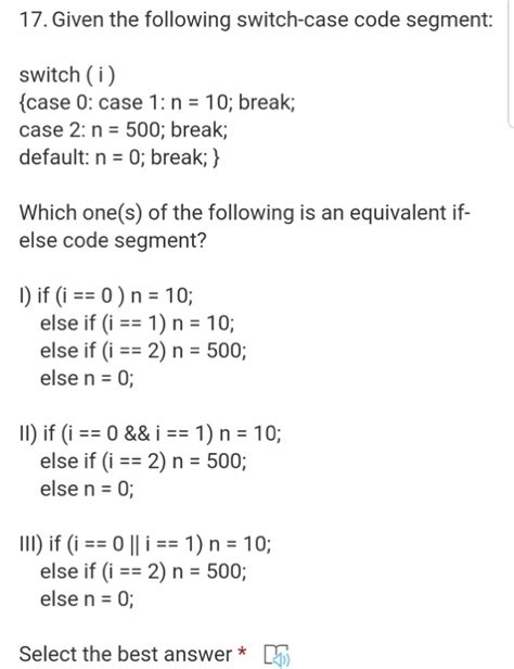 Solved 17 Given The Following Switch Case Code Segment Chegg Com