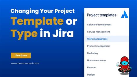 Changing Your Project Template Or Type In Jira DevSamurai