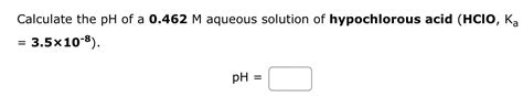 Solved Calculate The PH Of A M Aqueous Solution Of Chegg Com