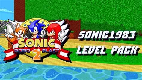 Srb2 Mods Sonic1983 Level Pack Youtube