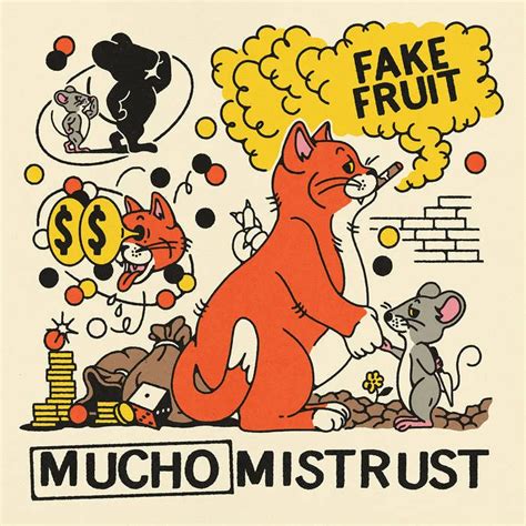 Fake Fruit Mucho Mistrust Album Review The Fire Note