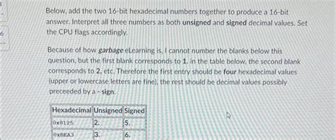 Solved Below Add The Two 16 Bit Hexadecimal Numbers
