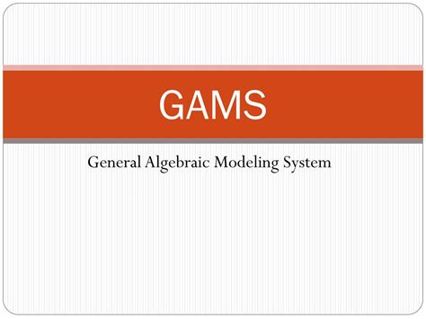 Ppt Gams Powerpoint Presentation Free Download Id 6282915