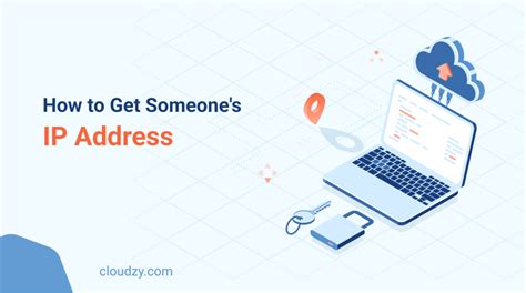 How To Get Someone S IP Address