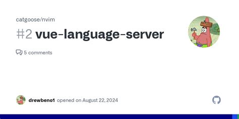 Vue Language Server · Issue 2 · Catgoosenvim · Github