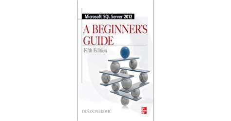 Microsoft Sql Server 2012 A Beginners Guide 5e 5th Edition Book