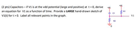 Solved Vdd 2 Pts Capacitors If V1 Is At The Vdd Potential Chegg Com