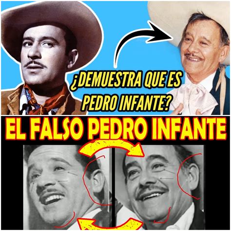 El Doble Idéntico De Pedro Infante Y La Verdad Sobre Si Fingió Su