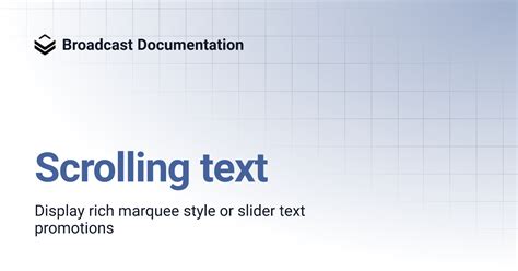 Scrolling Text Broadcast Documentation