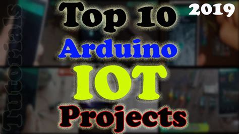 Top Arduino Iot Projects With Tutorials Iot Projects Arduino