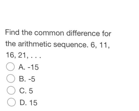 Solved Find The Common Difference For The Arithmetic