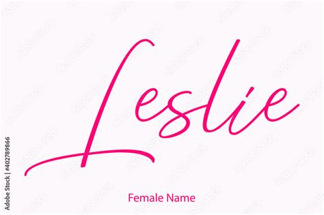 The Name Leslie In Cursive