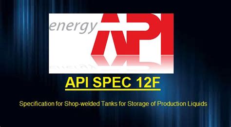 Api 12f استاندارد مخازن شاپ ولد برای ذخیره سیالات پارس اکتان