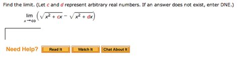 Solved Find The Limit Let C And D Represent Arbitrary Real