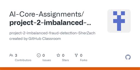 Github Ai Core Assignmentsproject 2 Imbalanced Fraud Detection Sherzach Project 2 Imbalanced