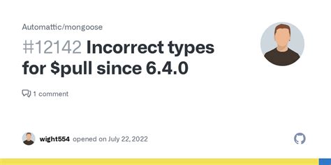 Incorrect Types For Pull Since 640 · Issue 12142 · Automattic