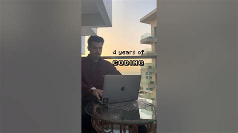 4 Years Of Coding Looks Like Coding Youtube