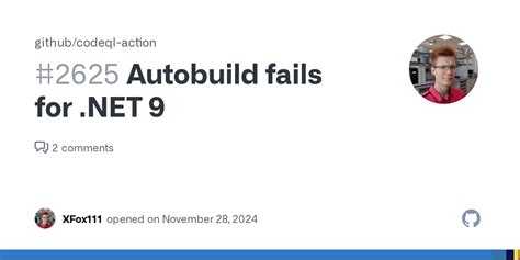 Autobuild Fails For Net 9 · Issue 2625 · Githubcodeql Action · Github