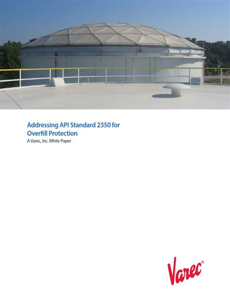 Addressing Api Standard 2350 For Overfill Protection A Varec Inc White Paper Pdf