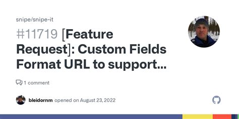 Feature Request Custom Fields Format Url To Support Appurlpathtomyapp · Issue 11719