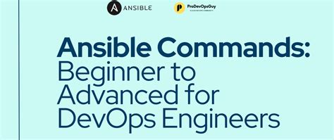 🔧 Ansible Commands From Beginner To Advanced For Devops Engineers