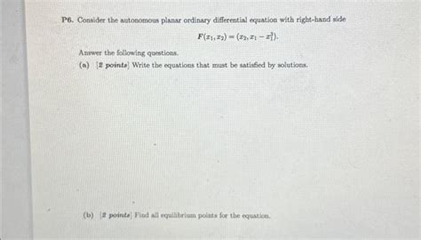 Solved P6 Consider The Autonomous Planar Ordinary