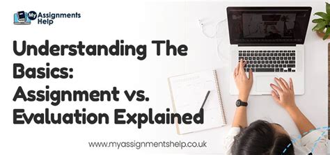 Understanding The Basics Assignment Vs Evaluation Explained