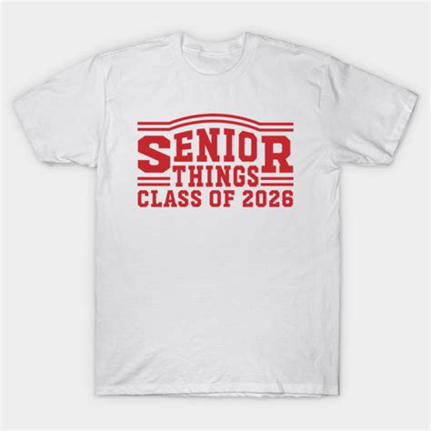 Senior Things 2026 Funny Senior Graduation Meme Class Of 2026 Senior