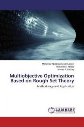 Multiobjective Optimization Based On Rough Set Theory Methodology And