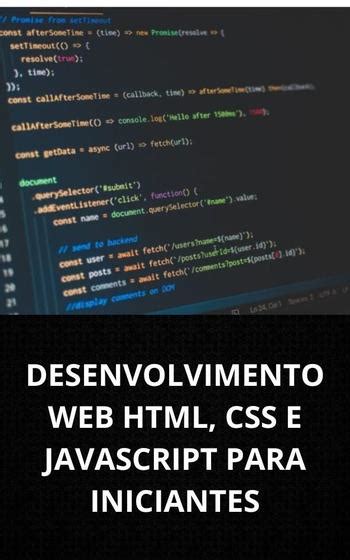 Livro Desenvolvimento Web Html Css E Javascript Para Iniciantes Duke Editora Livros