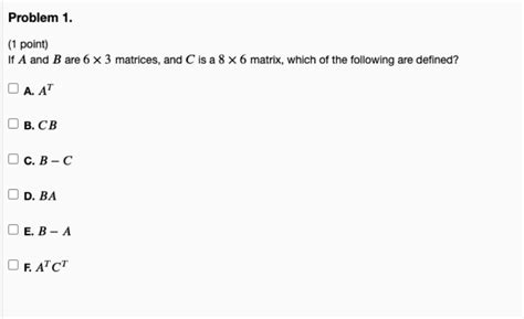 Solved Problem Point If A And B Are X Matrices Chegg Com