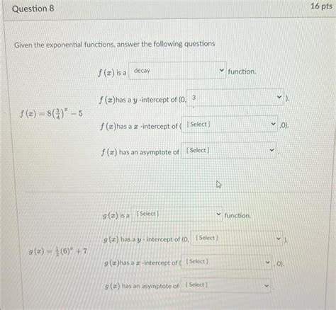 Solved Question 8 Given The Exponential Functions Answer