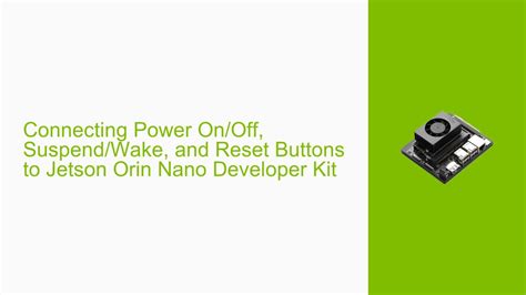connecting power on off suspend wake and reset buttons to jetson orin