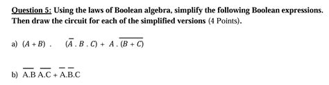 Solved Using The Laws Of Boolean Algebra Simplify The