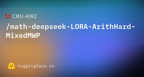 Cmu Air2 Math Deepseek Lora Arithhard Mixedmwp At Main