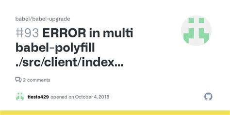 Error In Multi Babel Polyfill Srcclientindex Module Not Found