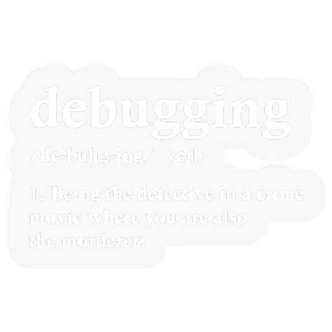Debugging Funny Definition Coding Programming Stickers Sold By Dinesh