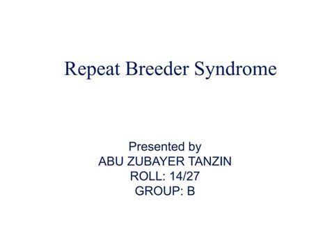 Repeat Breeder Syndrome Pptx