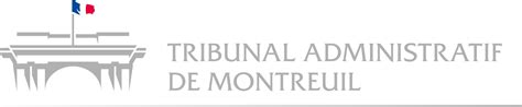 Recherche Tribunal Administratif De Montreuil