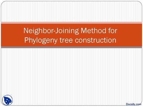 Neighbor Joining Method Phylogentics Lecture Slides Docsity