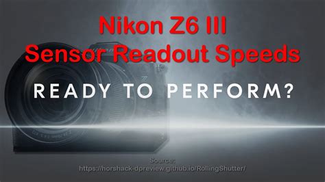 Nikon Z6 Iii Sensor Readout Speed Measurements Youtube