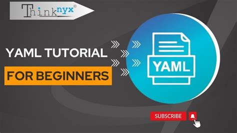 Thinknyx Technologies On Linkedin Yaml Tutorial For Beginners Learn