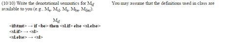 Solved Write The Denotational Semantics For M If Available Chegg
