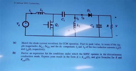 Solved In Below Spic Converter A Sketch The Diode Current