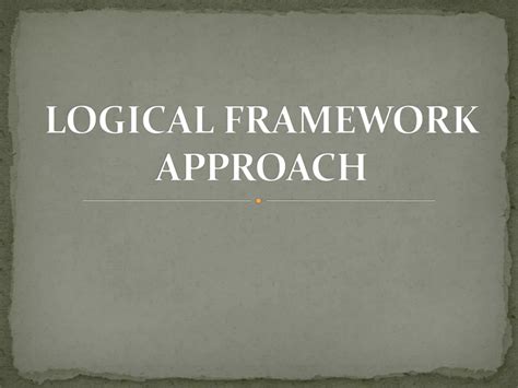 Pertemuan Ke 6 And 7 Logical Framework Approach Ppt