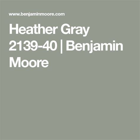 Heather Gray 2139 40 Benjamin Moore Benjamin Moore Heather Gray